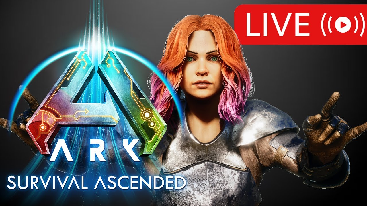 LIVE - ARK ASCENDED - YouTube