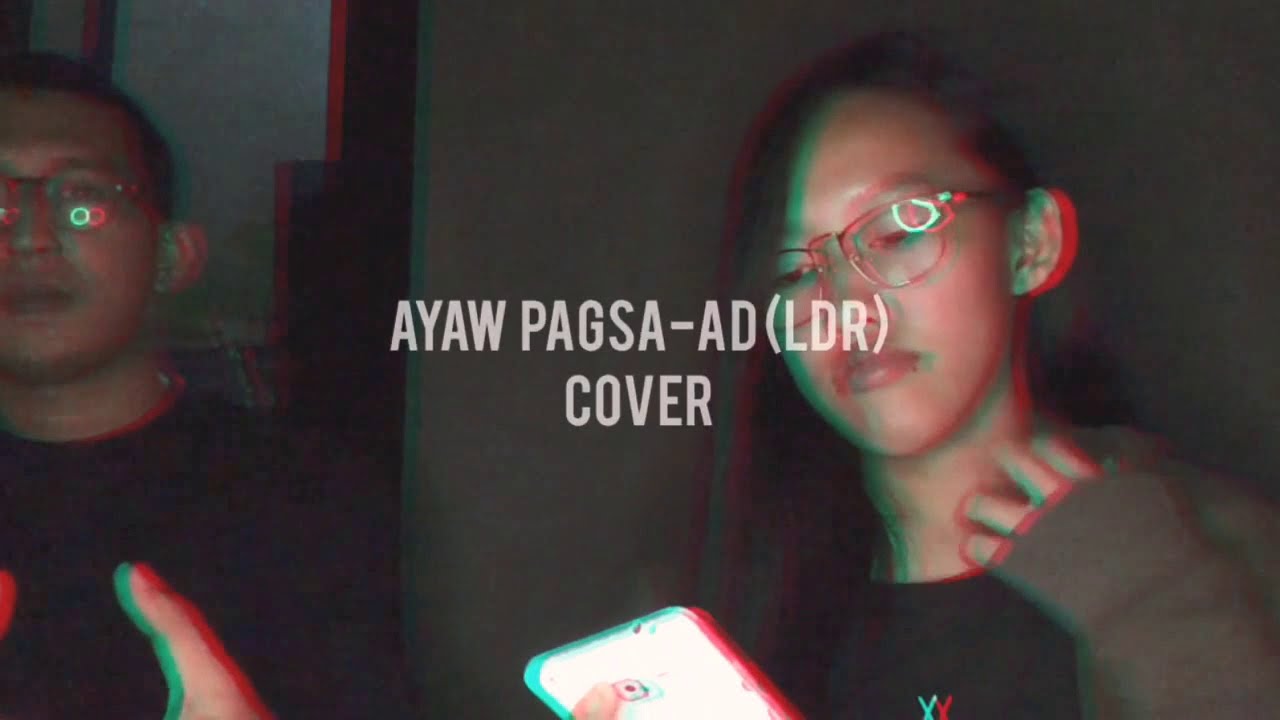 Ayaw Pagsaad Cover - YouTube