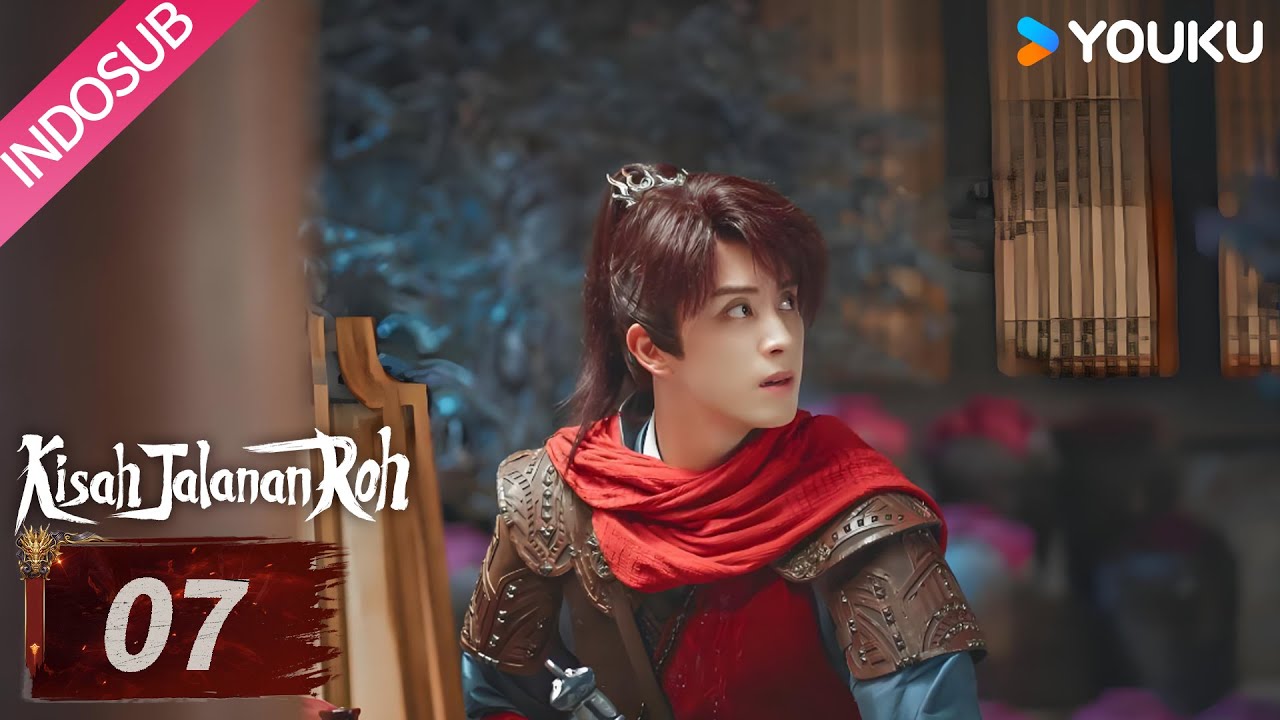 [Indo Sub] Kisah Jalanan Roh (Hero is Back) EP07 | YOUKU - YouTube