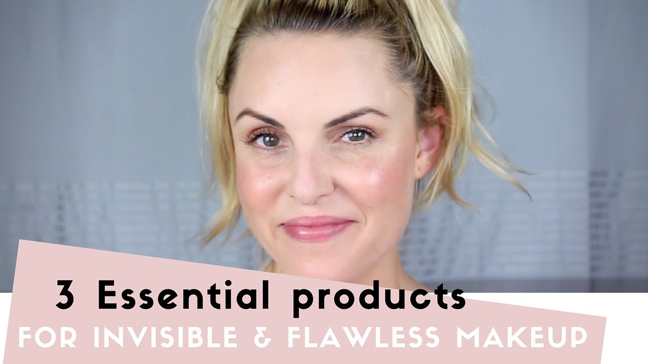 3 Essential Products for FAST, Invisible & Flawless Makeup- Elle Leary ...
