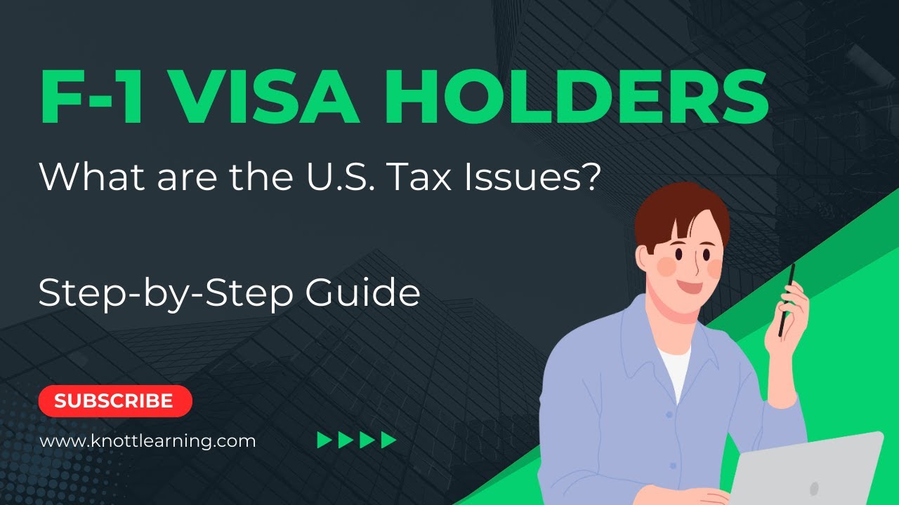 F 1 Student Visa U S Tax Issues What Do You Need To File YouTube f-1-student-visa-u-s-tax-issues-what-do-you-need-to-file-youtube