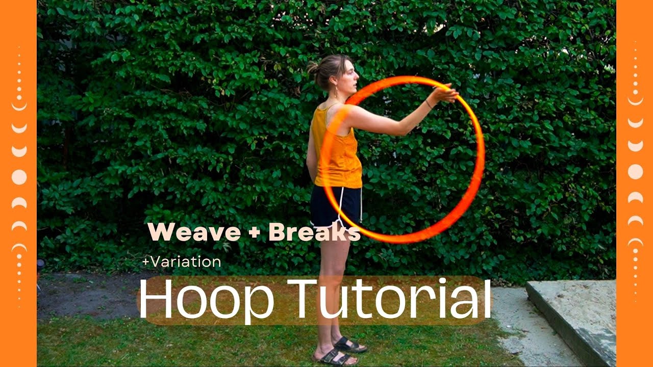 Hula Hoop⎪ Basic Weave + Breaks + Variation⎪Deutsch⎪Anfänger*in - YouTube