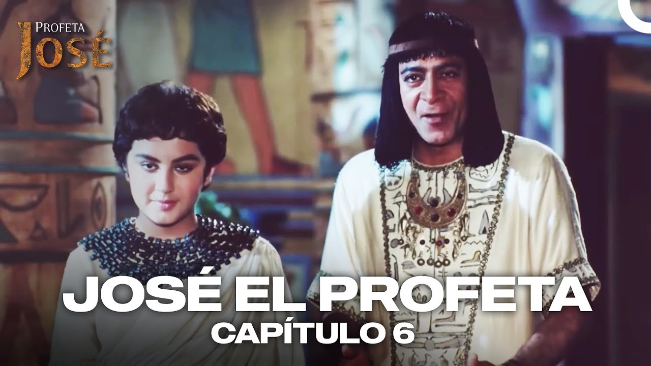 José El Profeta Capítulo 6 | Episodio Completo Largo - YouTube