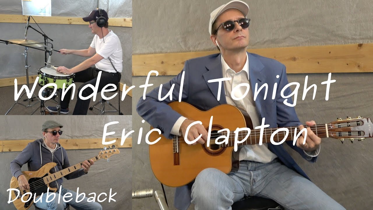 Wonderful Tonight - Eric Clapton - Acoustic cover - Doubleback - YouTube