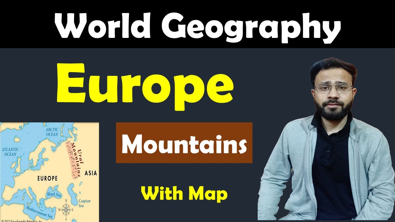 UPPSC RO ARO World Geography: Europe Mountains Physical Map Class 4 for ...