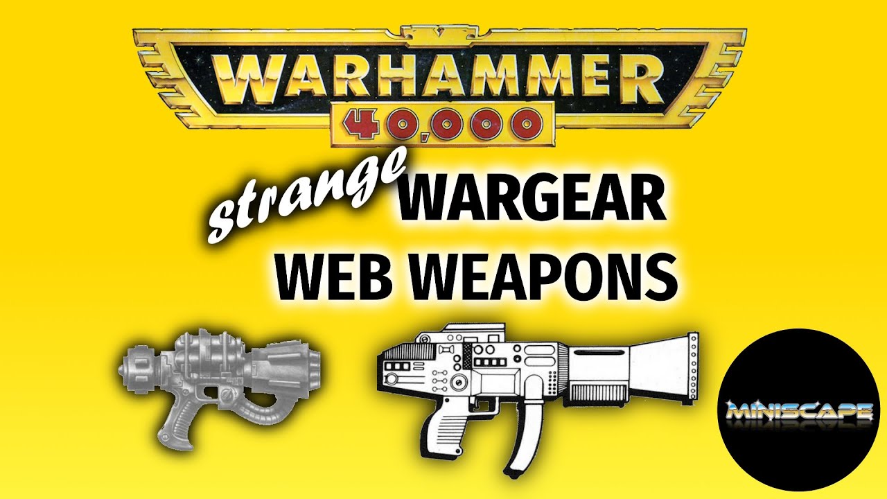 Web weapons in 2nd edition Warhammer 40k - YouTube