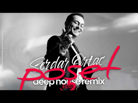 Serdar Ortaç - Poşet I Mertcan Ai Deep House Remix #serdarortaç  #deephouse