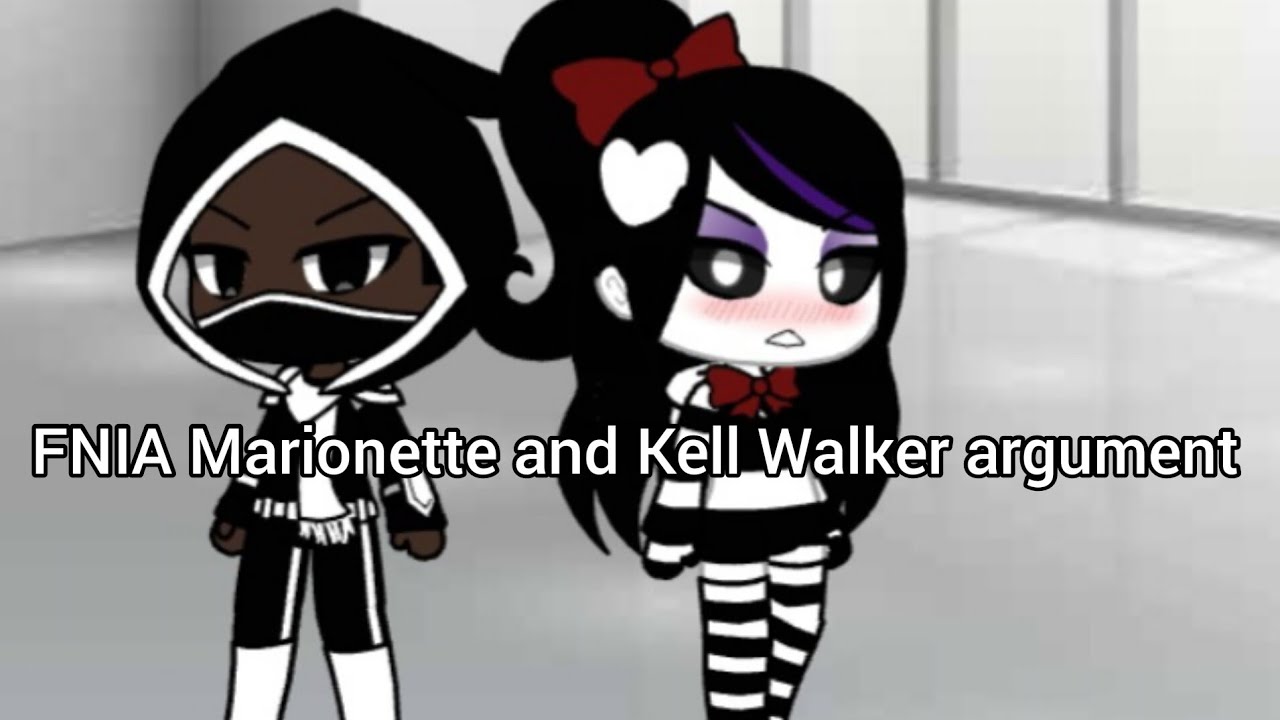 FNIA Marionette and Kell Walker argument - YouTube