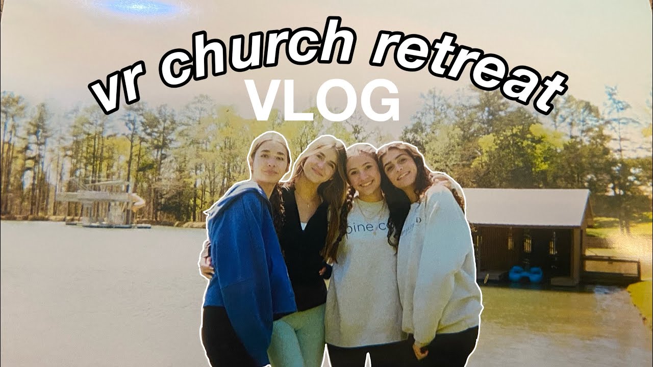 VERTICAL REALITY church retreat vlog - YouTube