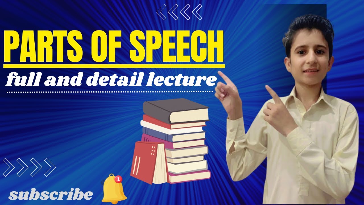 all parts of speech in english grammar || parts of speech detailed ...