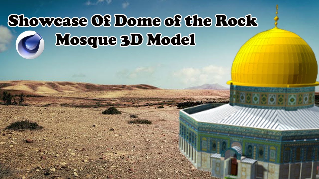Showcase Of Dome of the Rock Mosque 3D Model | Ramadan Special | # ...