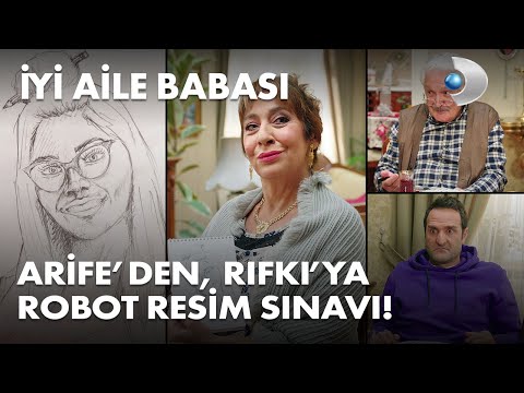 Arife'den Rıfkı'ya robot resim sınavı! - İyi Aile Babası 2. Bölüm