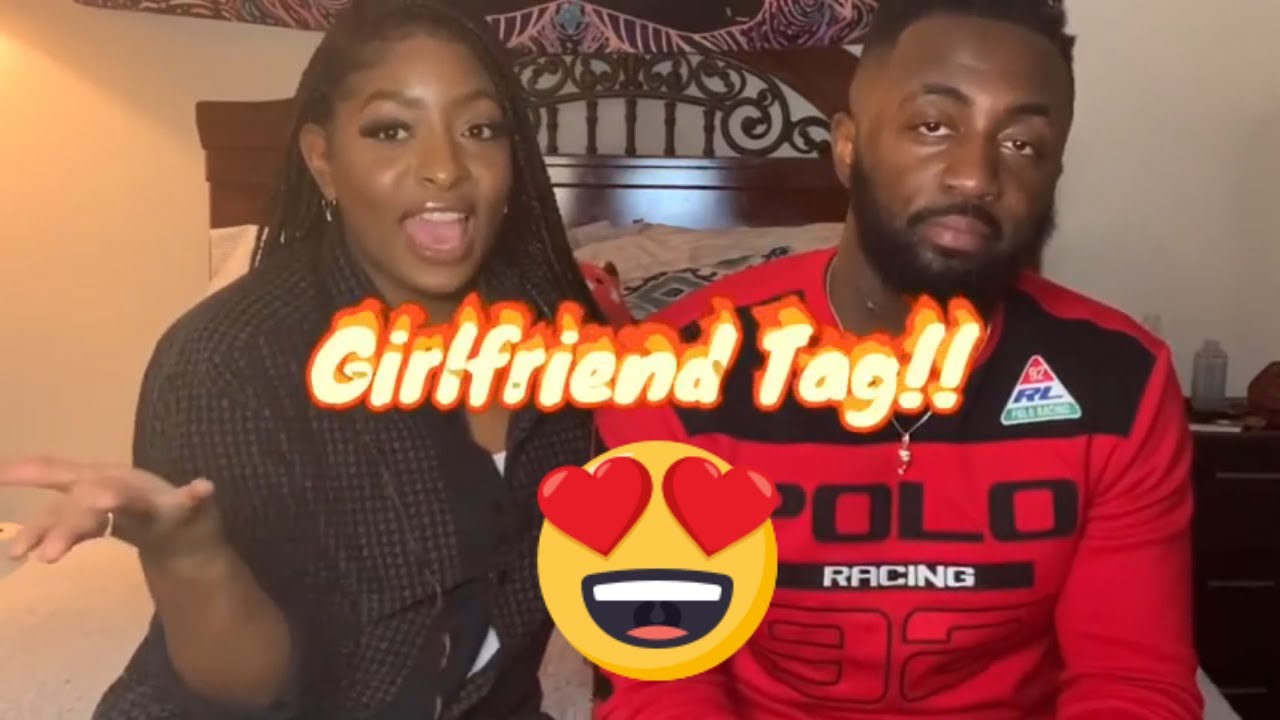 Girlfriend Tag & Proposal!!?? - YouTube