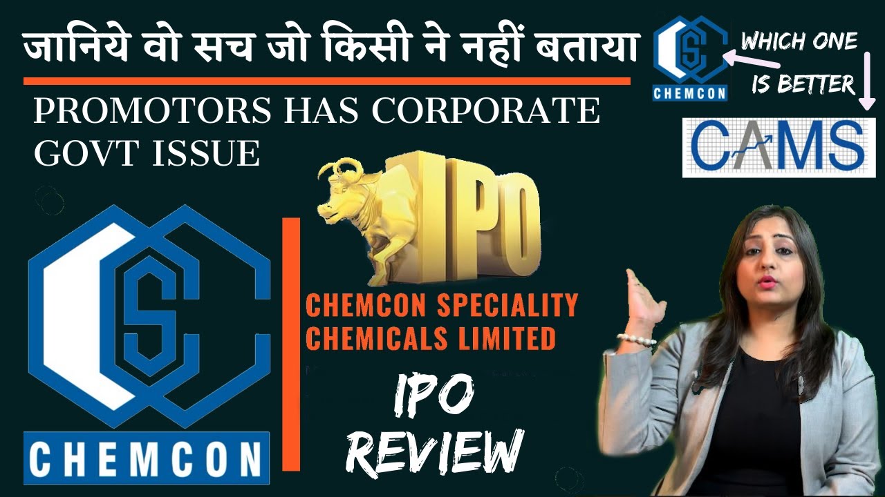 Chemcon Speciality Chemical Limited IPO Review : CHEMCON IPO Vs CAMS ...