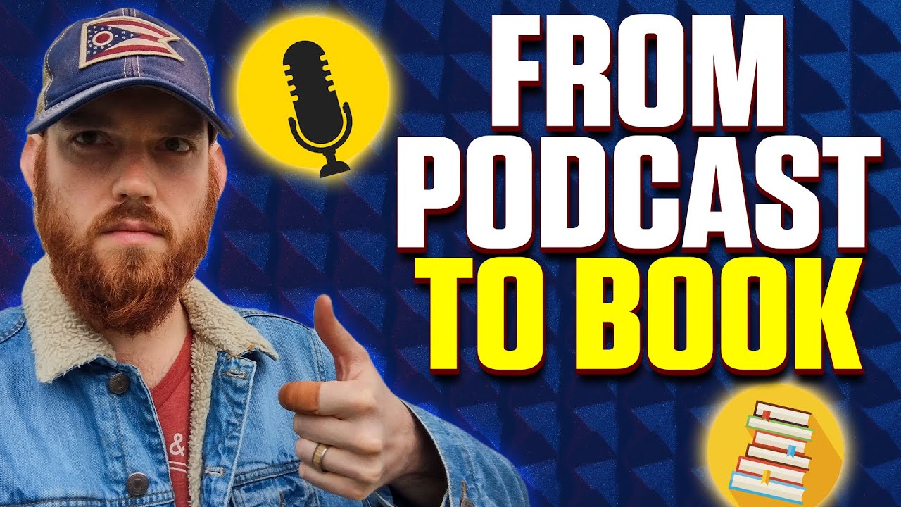 How to Turn Your Podcast into a Book: Tips from Celebrity Ghostwriter ...