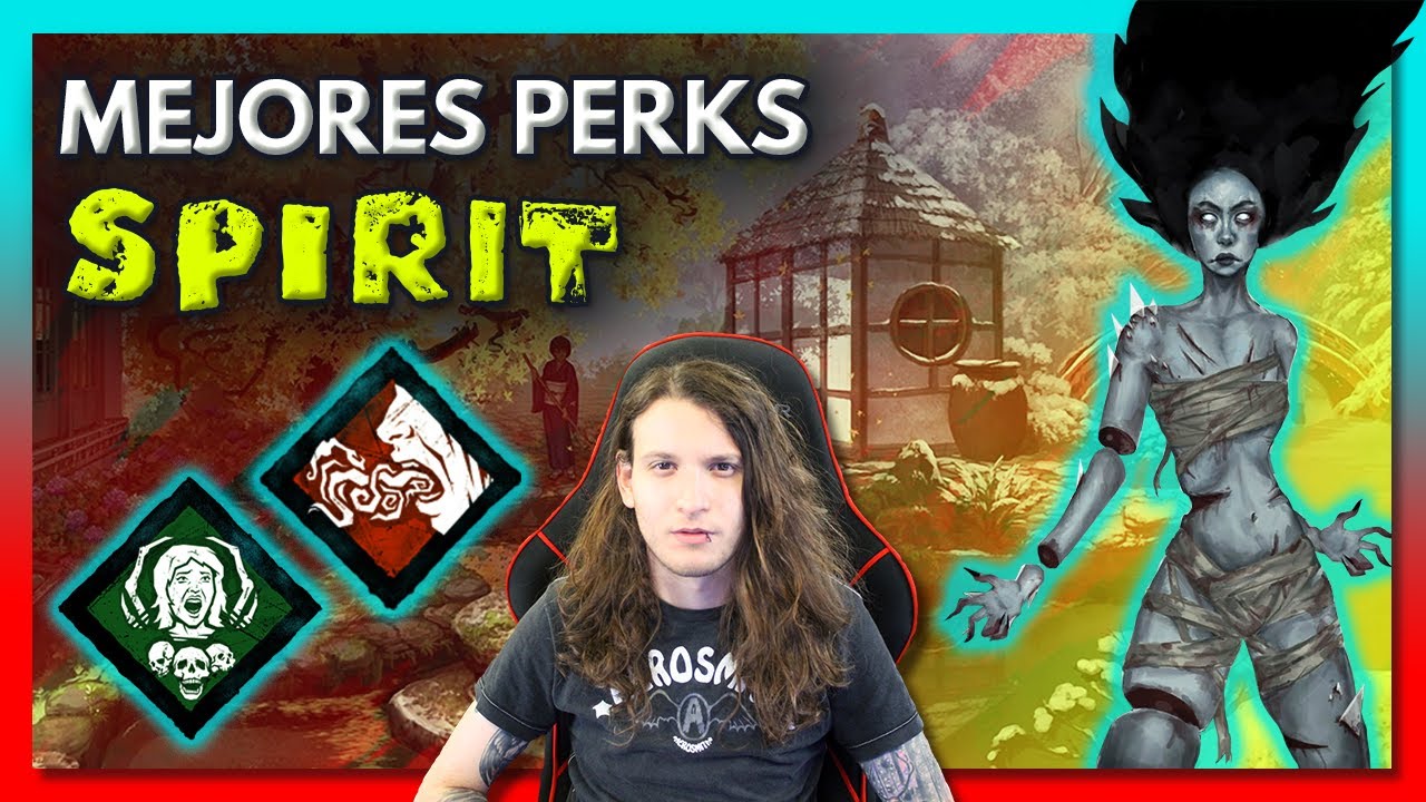 DBD SCHOOL || MEJORES PERKS PARA LA ESPIRITU 🏯 - YouTube