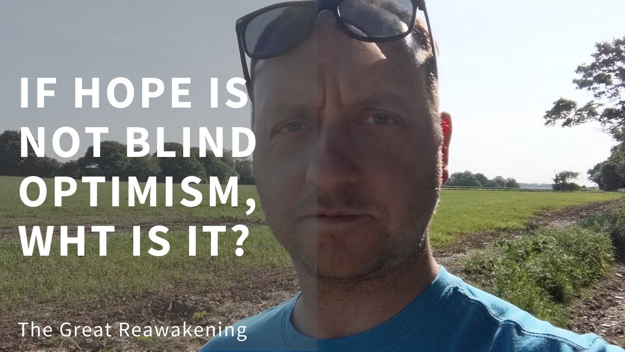 If hope is not blind optimism, what is it? - YouTube