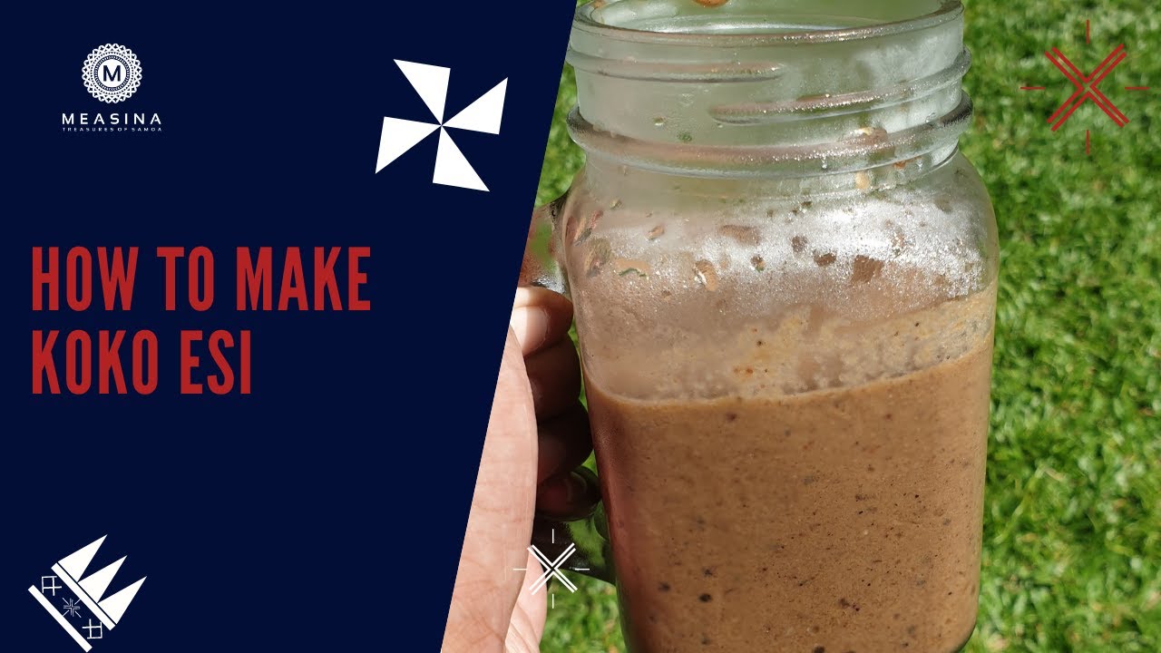 HOW TO MAKE KOKO ESI: Samoan Food - YouTube