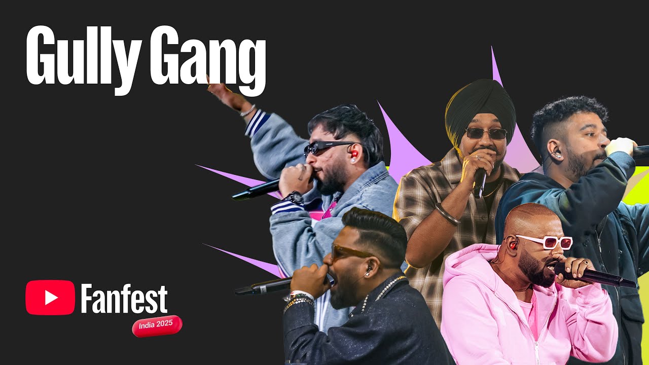 Gully Gang | YouTube Fanfest India 2025 - YouTube