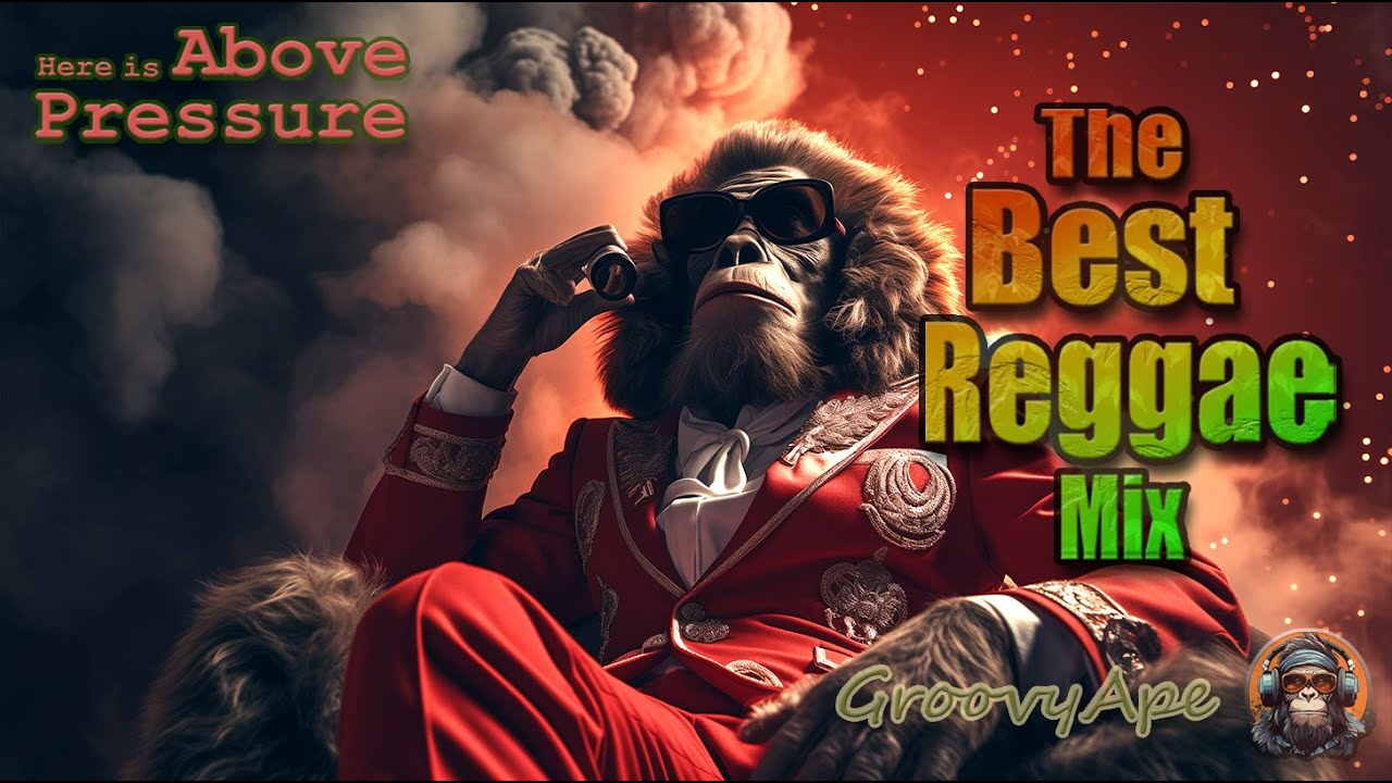 🦁💥Incredible Dub Session | Reggae Roots | Groovy Ape Mix 420 | --172 ...