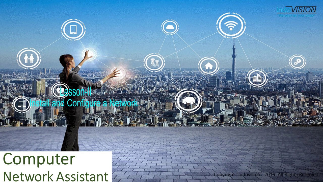 Lesson II Computer Network Assistant_Install and Configure a Network ...