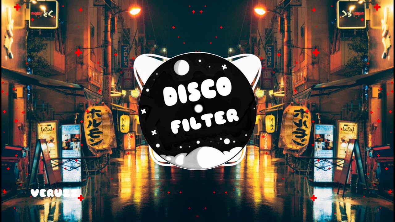 Disco Filter / Disco Filter Tik Tok Viral Remix 2020【Nhạc Tik Tok hot ...