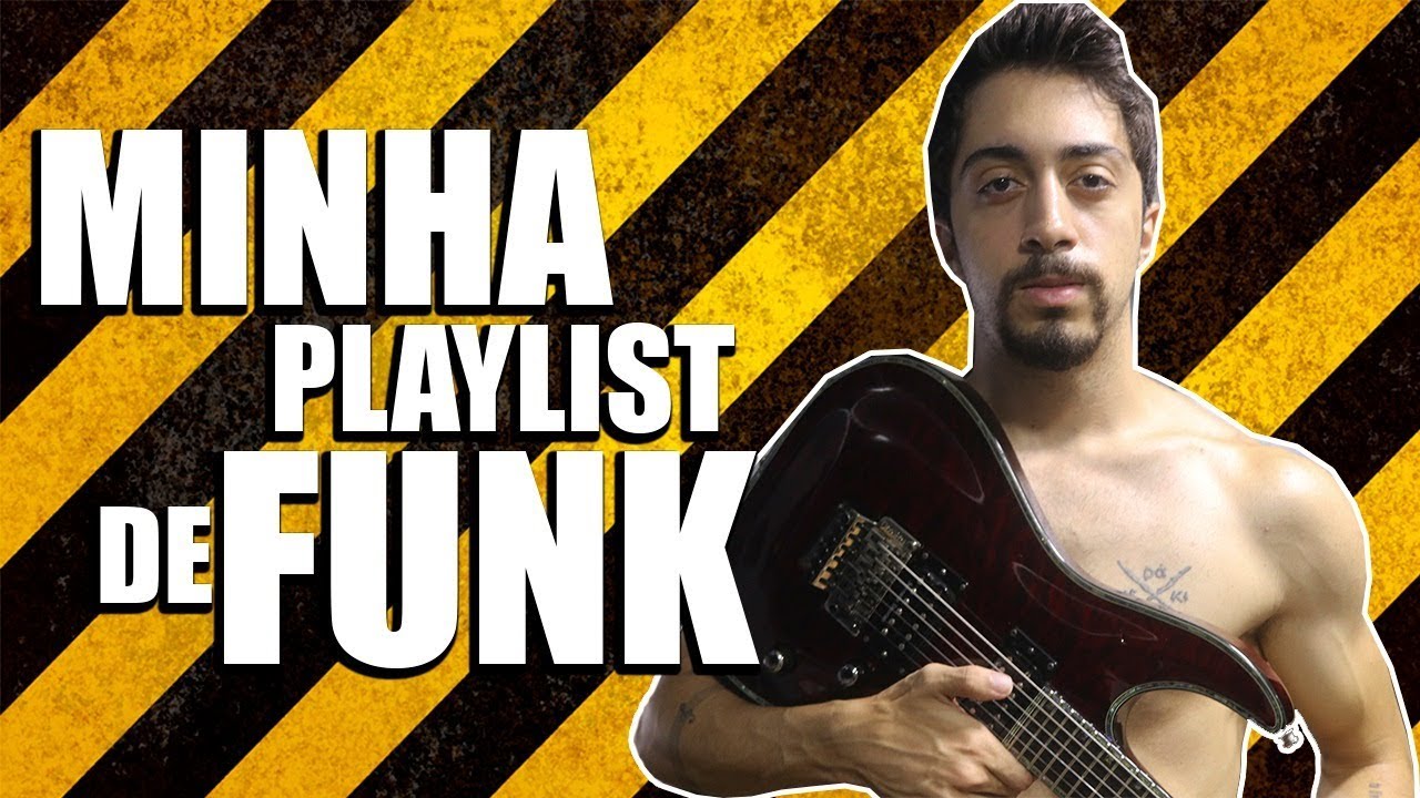 Minha Playlist De Funk Youtube