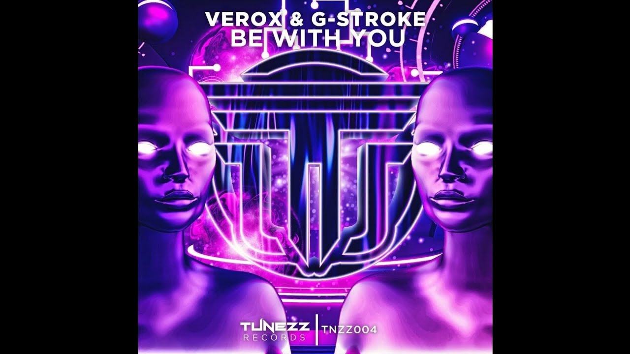 Verox & G-Stroke - Be With You (Extended Mix) - YouTube