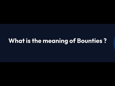 What is the meaning of Bounties (Hindi and English) - YouTube