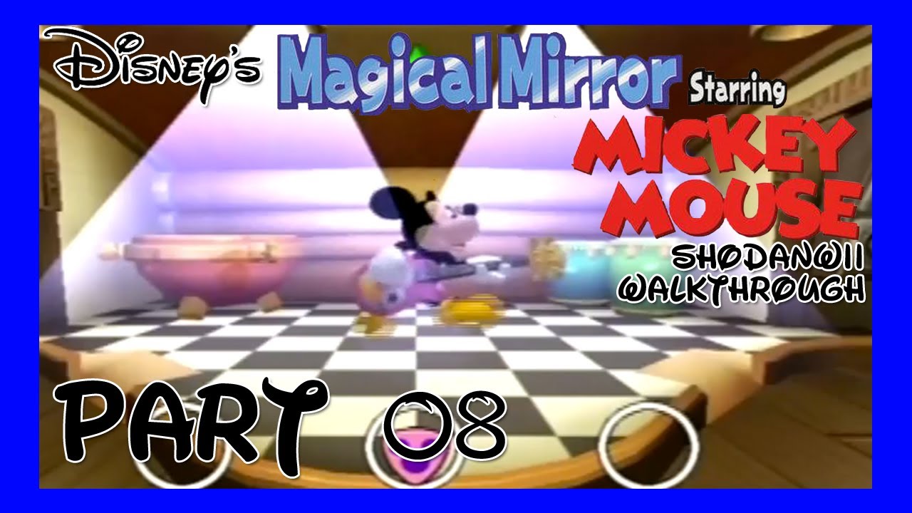 Disney's Magical Mirror Starring Mickey Mouse [8] - YouTube
