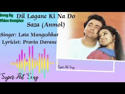 Dil Lagane Ki Na Do Saza | Lata Mangeshkar | Anmol | Rishi Kapoor | Manisha Koirala - YouTube