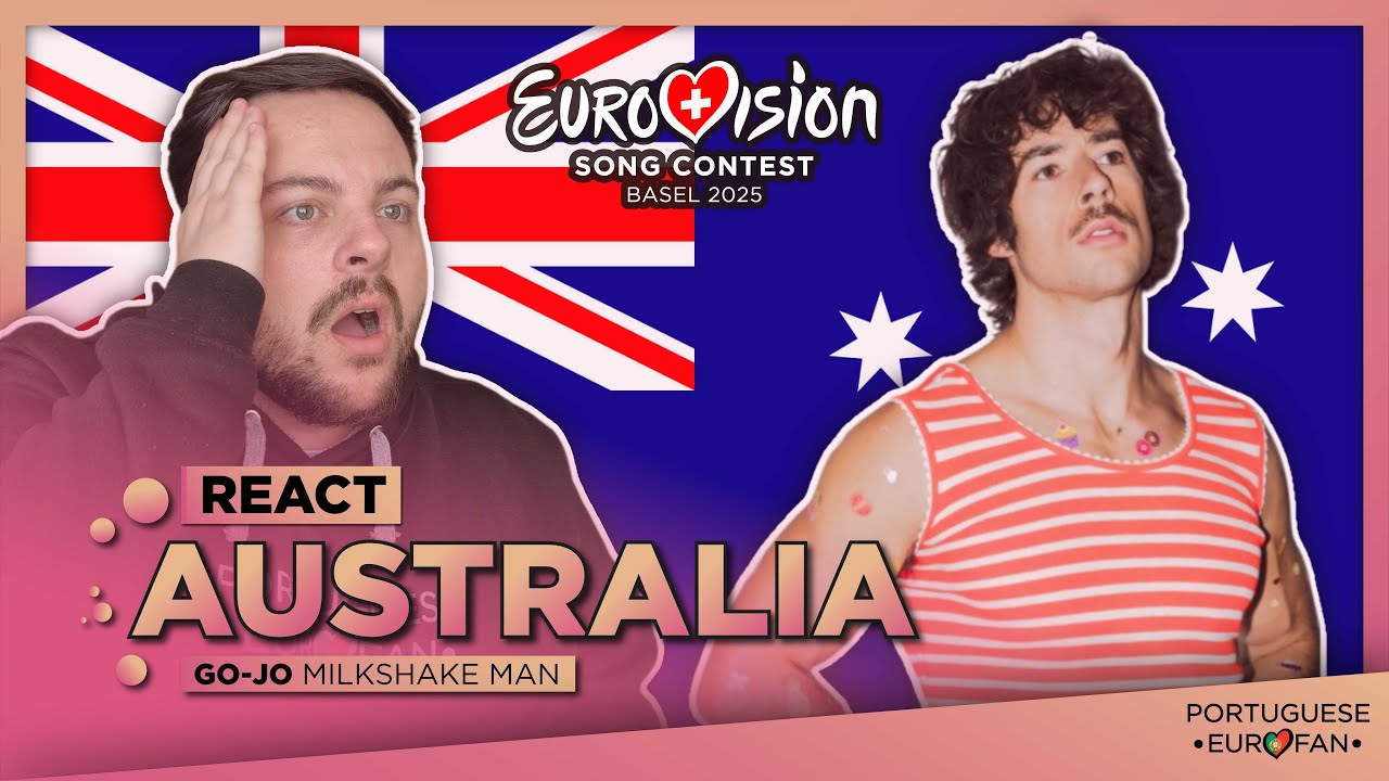 LET'S REACT TO GO-JO "MILKSHAKE MAN" | AUSTRALIA 🇦🇺 | #Eurovision2025 - YouTube