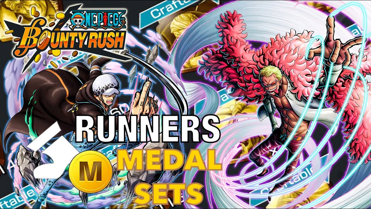 MEDAL SETS(Part 3) Recommendation - RUNNERS | One Piece Bounty Rush ...