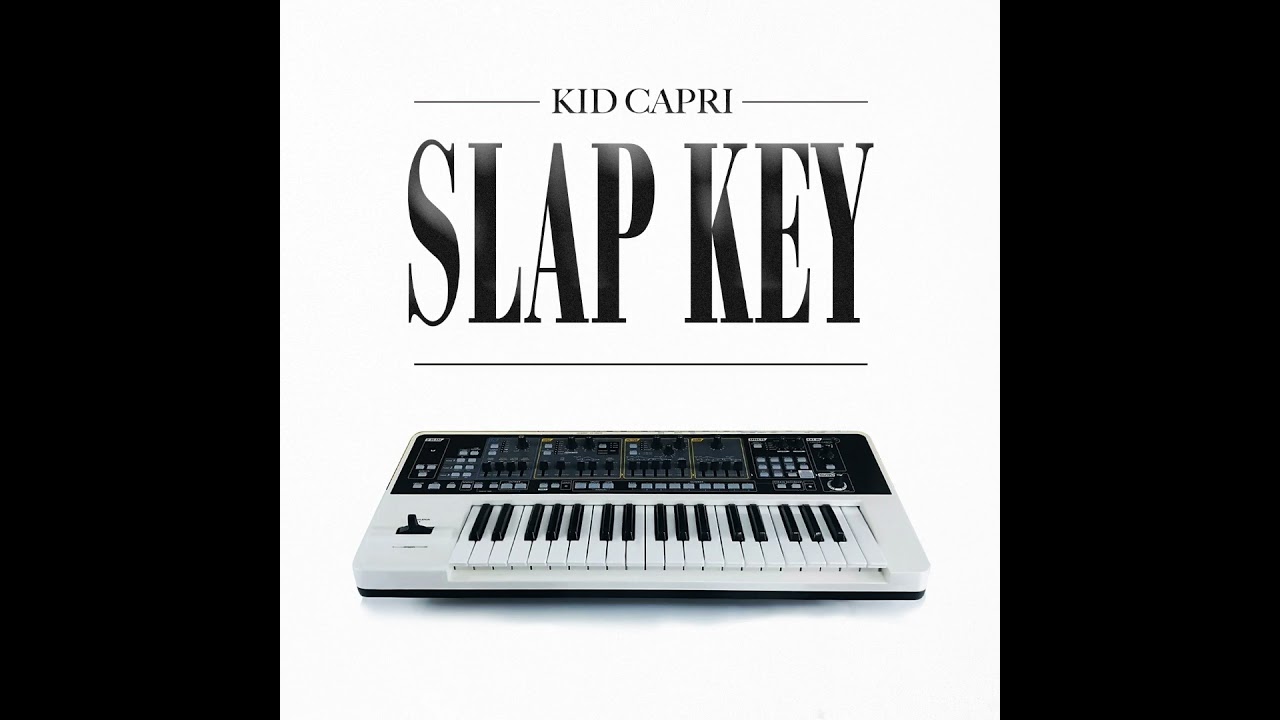 Kid Capri – Slap Key (Clean) - YouTube