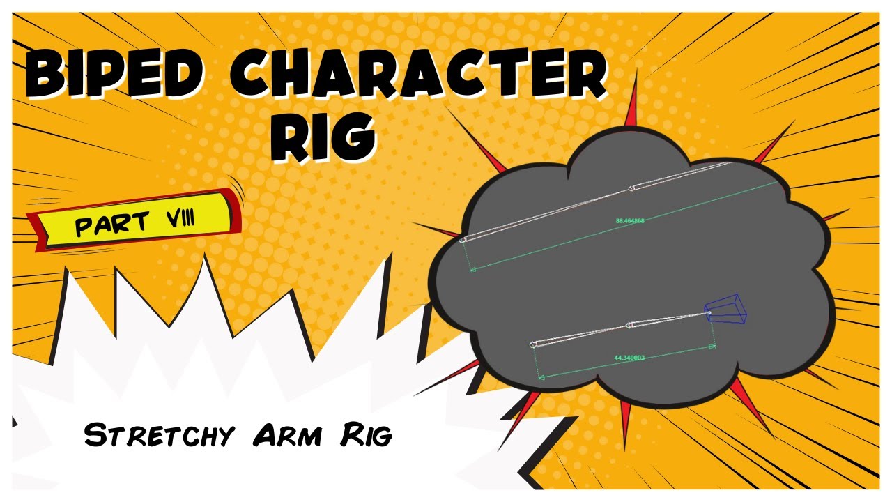 Biped Character Rig Part 8 - Stretchy Arm Rig - YouTube