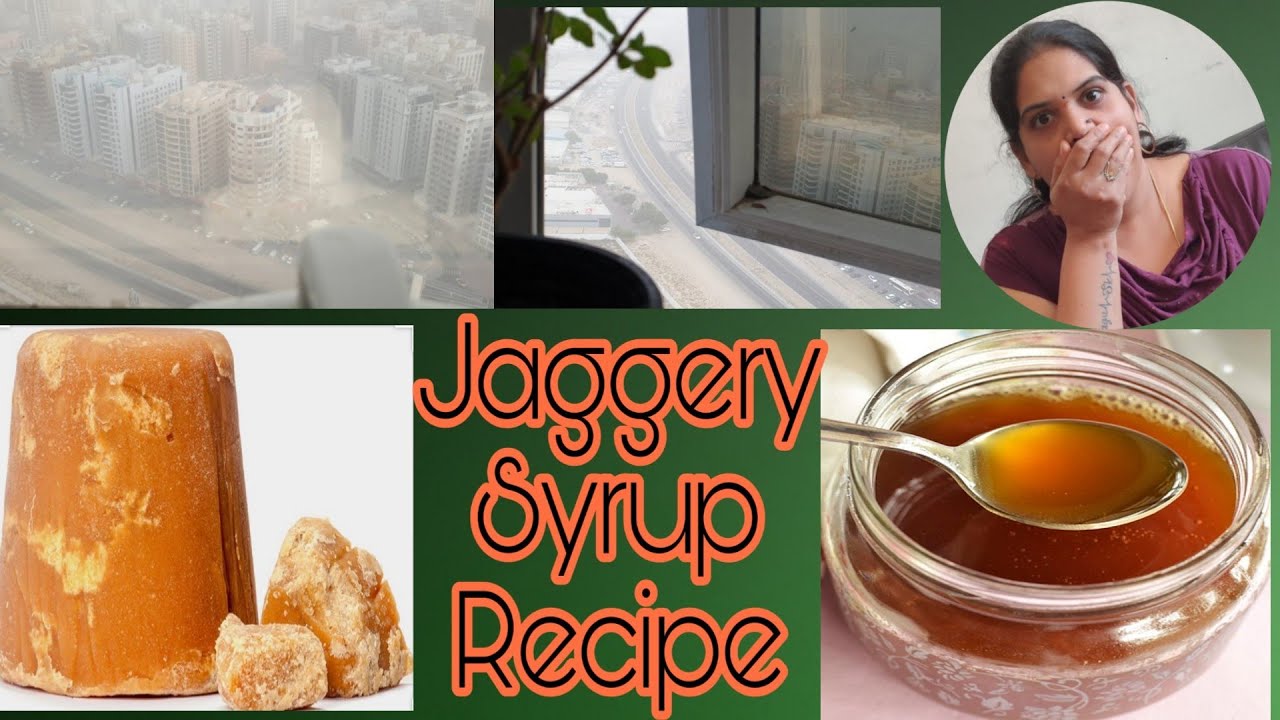 Sandstormకి కిటికీల కటకటా😲| Homemade Jaggery Syrup🍯 Recipe | How to ...