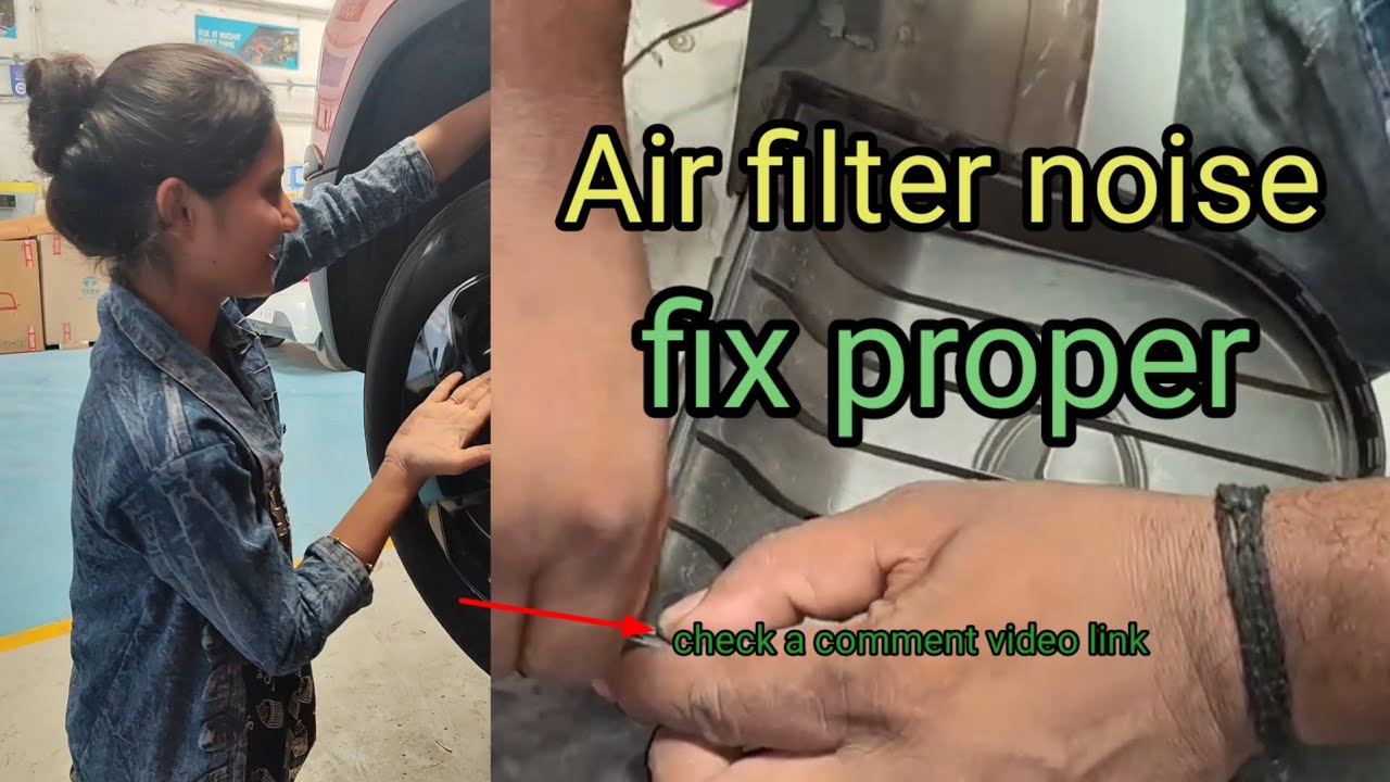 Tata tiago and tigor bs 4 air filter noise fix proper #Autocardoctor ...