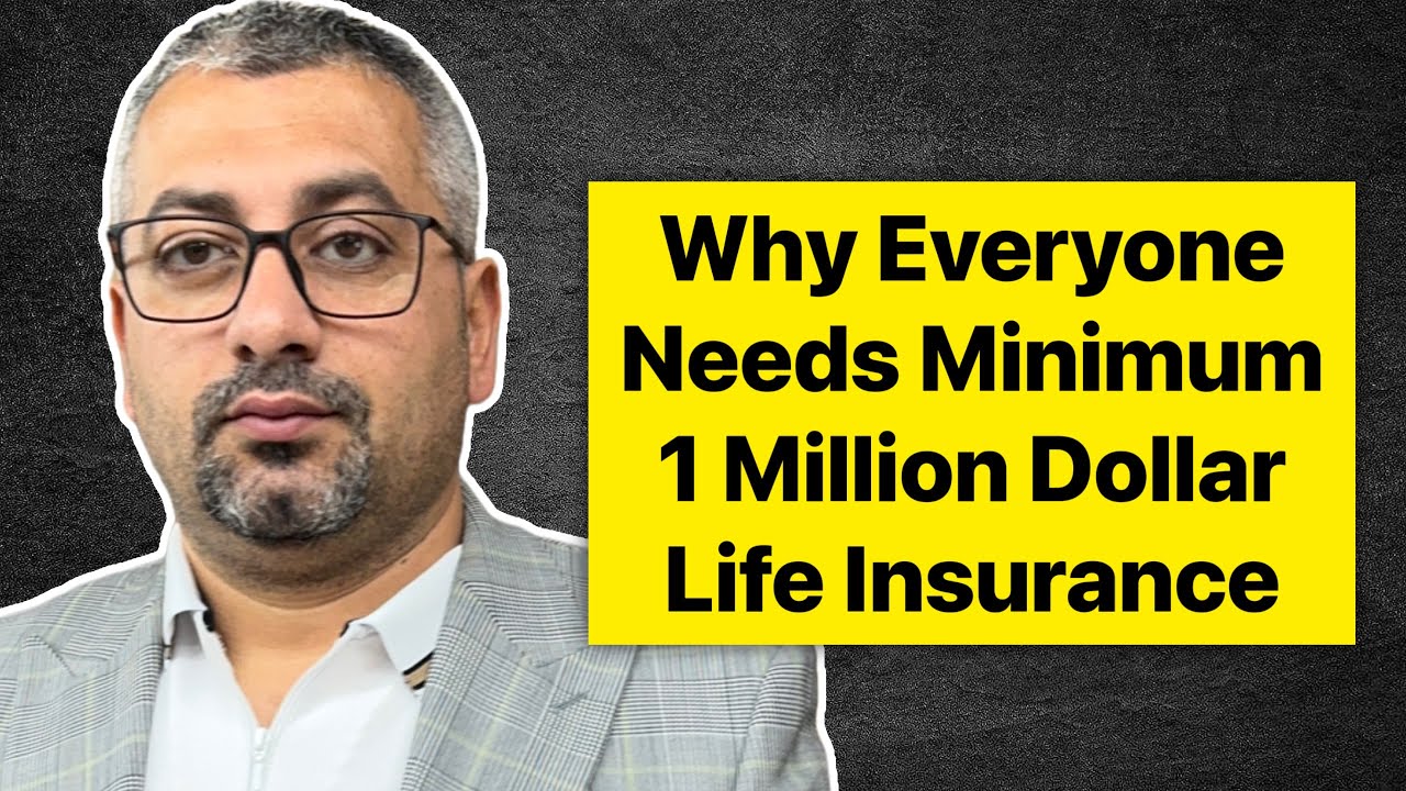 Why Everyone Needs Minimum 1 Million Dollar Life Insurance - YouTube