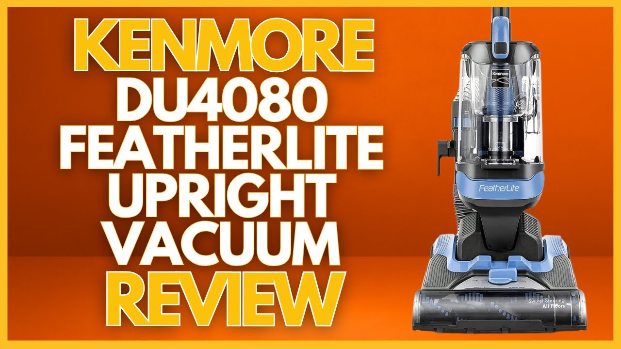 Kenmore DU4080 Featherlite Lift-Up Bagless Upright Vacuum Review - YouTube