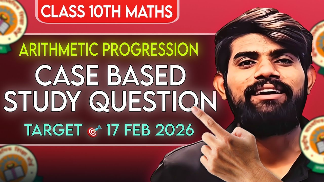 Case Based Study | Arithmetic Progression | Ch 5 Class 10 Maths ...