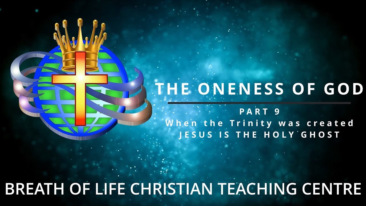 Jesus is the Holy Ghost - ONENESS OF GOD - Part 9 - YouTube