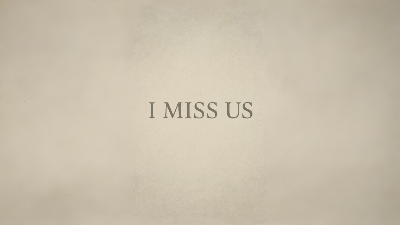I MISS US – Official Music Video - YouTube