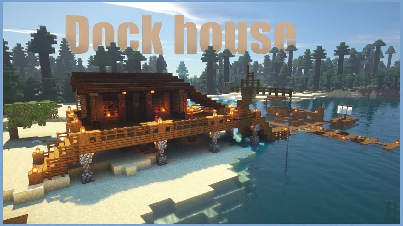 Minecraft: dock house | Tutorial - YouTube