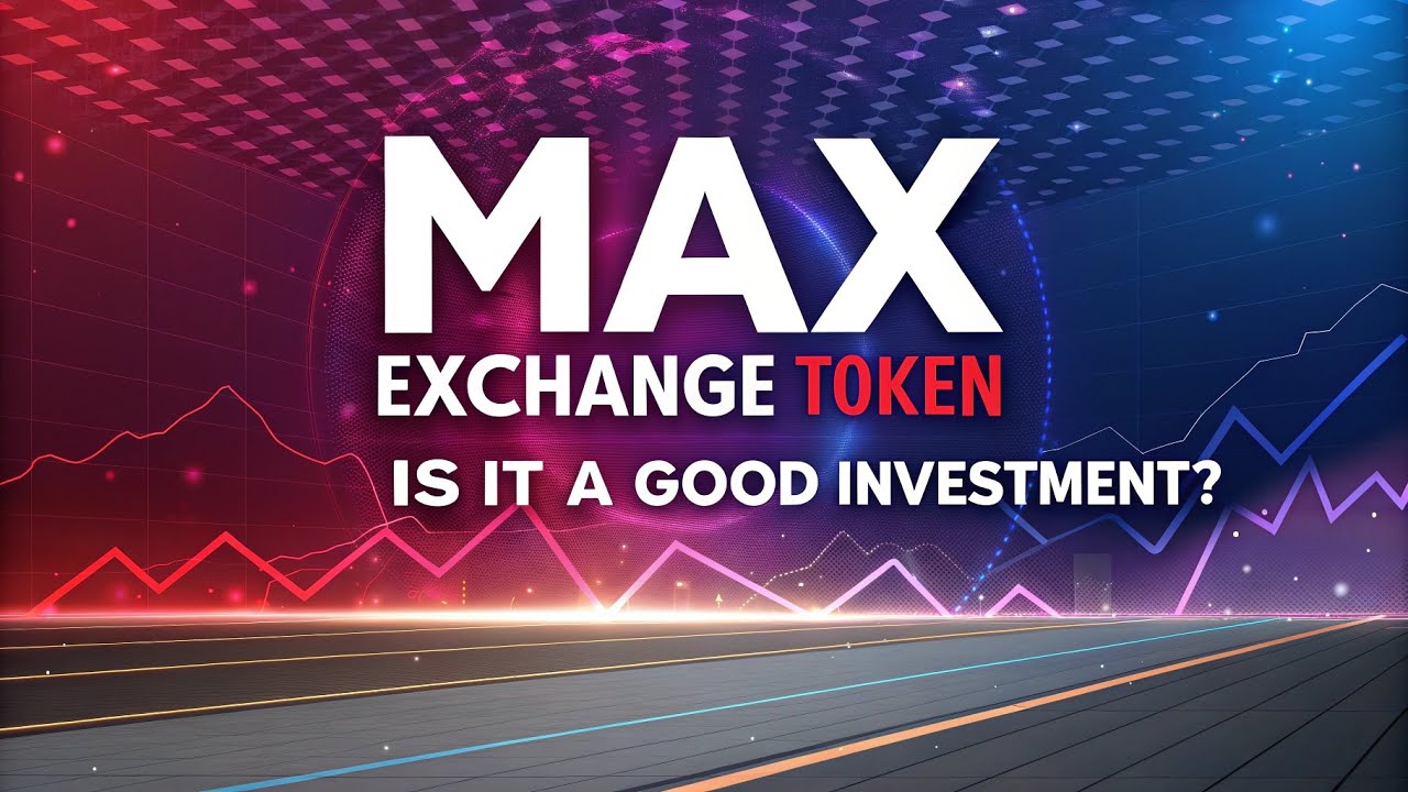 MAX Exchange Token: Is It a Good Investment? 🚀 Full Review & Future ...