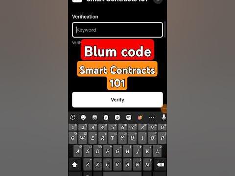 Smart Contracts 101 / Blum Verify Code / Blum today Video Code / Blum Code #blum #code - YouTube