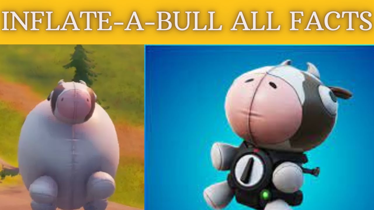 Inflate-a-bull All Facts you need to know Fortnite Season 7 Chapter 2 ...