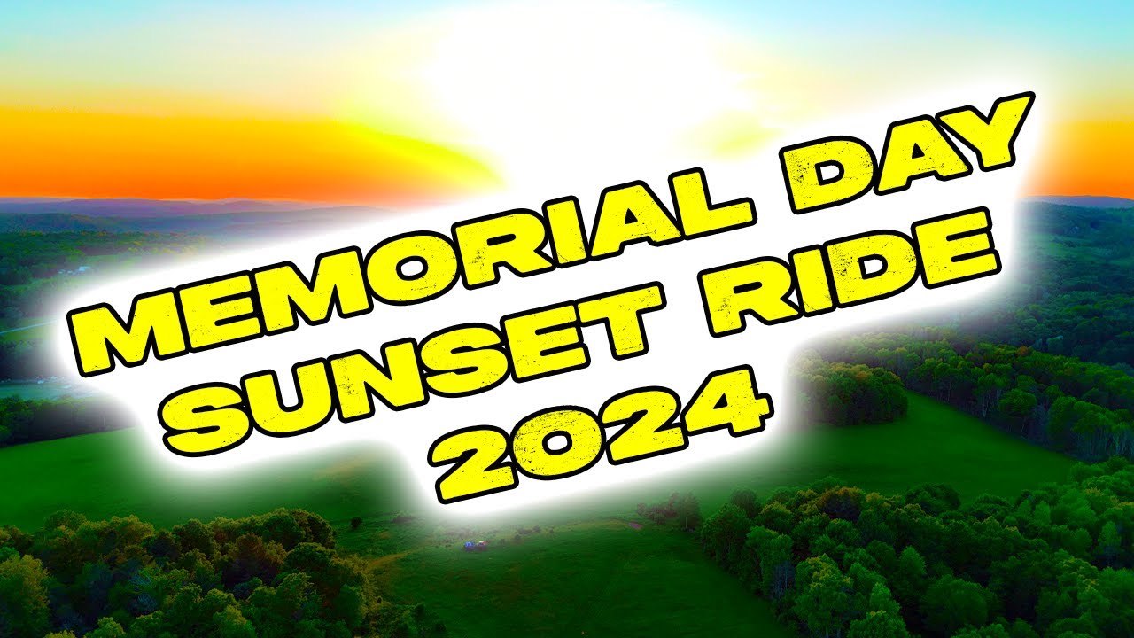 We Rode to see the Sunset Memorial Day Weekend 2024 - YouTube