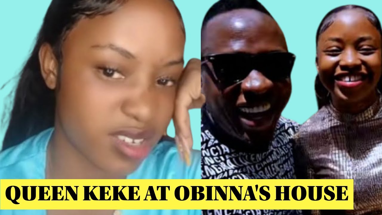 QUEEN KEKE AT OBINNA'S HOUSE || MAMBO IMECHEMKA - YouTube