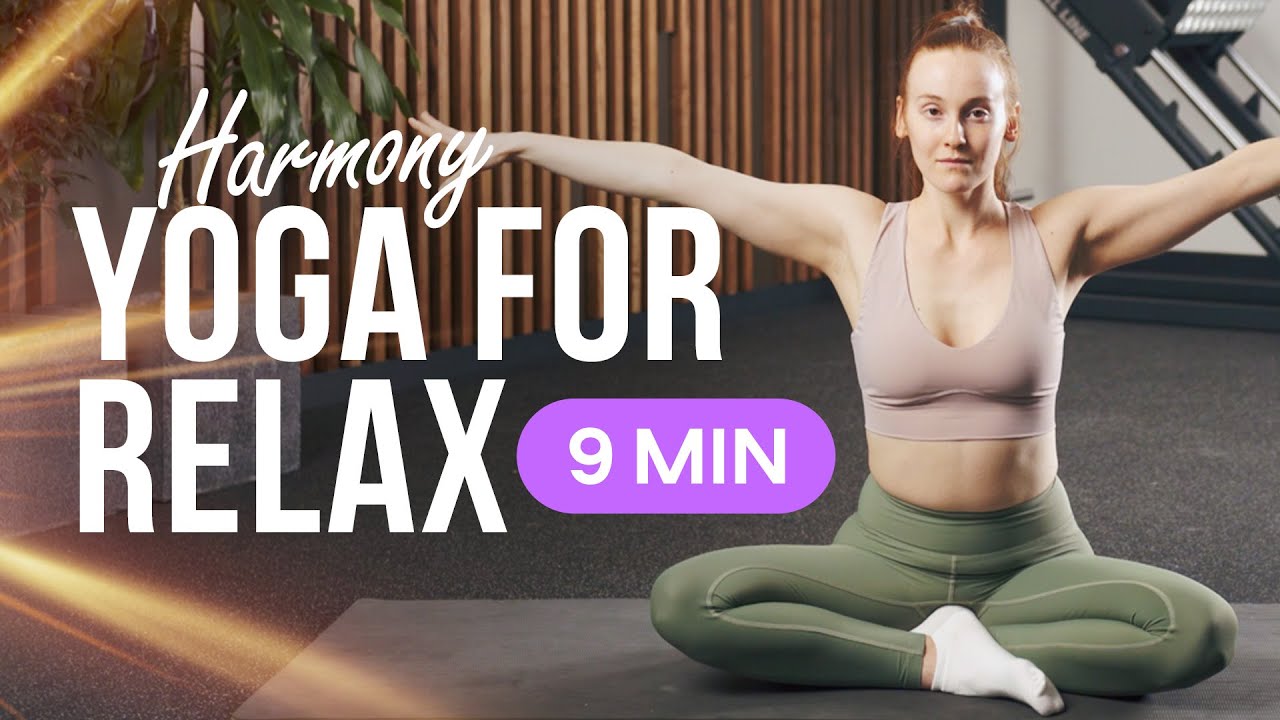9 min Harmony Yoga For Relax: Cross-Legged seated position, Butterfly ...