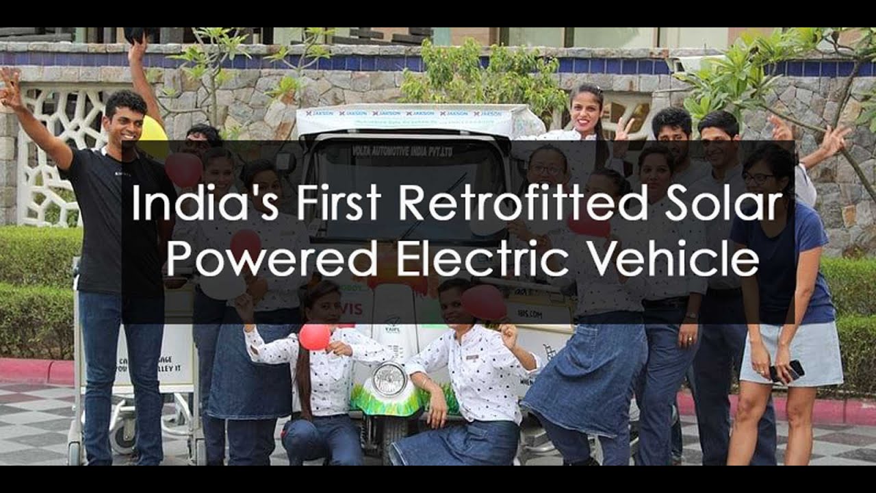 India's First Retrofitted Solar Powered Electric Vehicle - YouTube